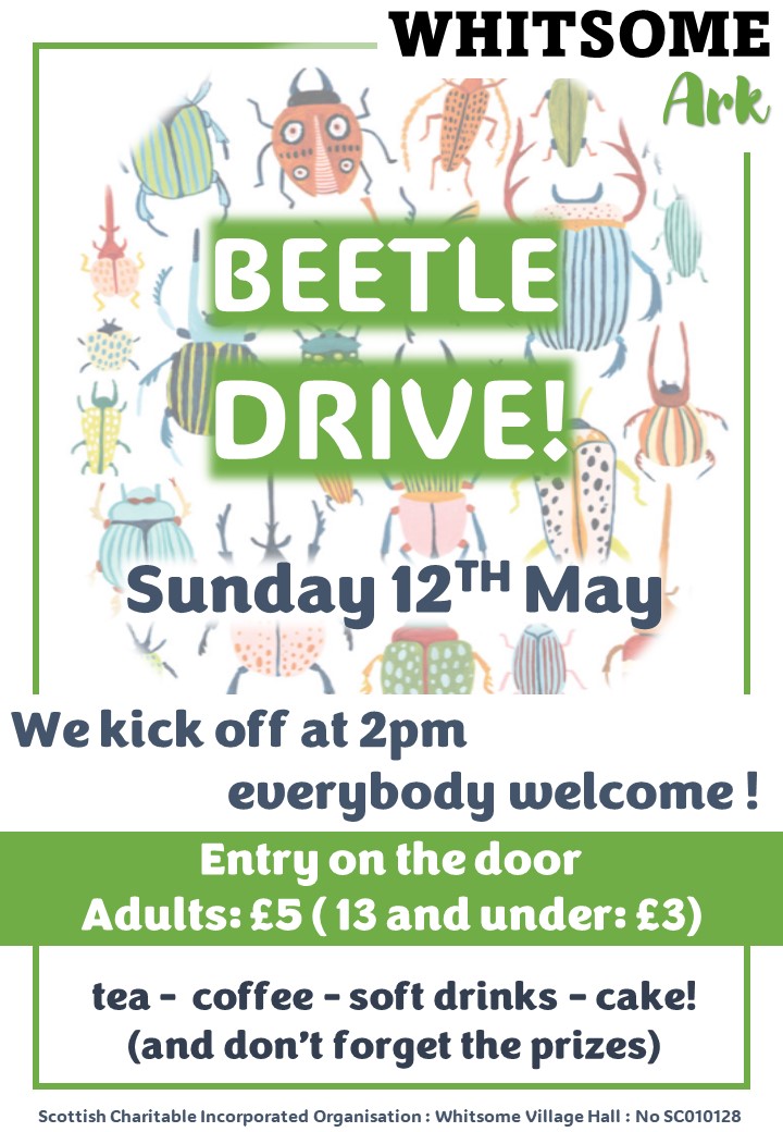 Beetle Drive Sunday 12th May 2pm - Whitsome.Scot
